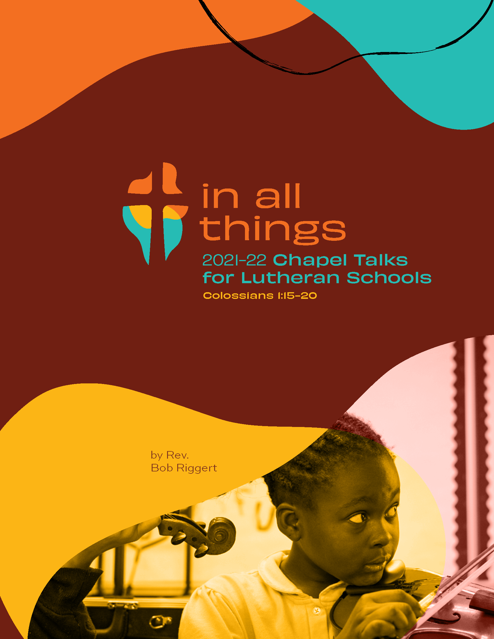 2021-2022 Chapel Talks and NLSW Materials Now Available! | LuthEd